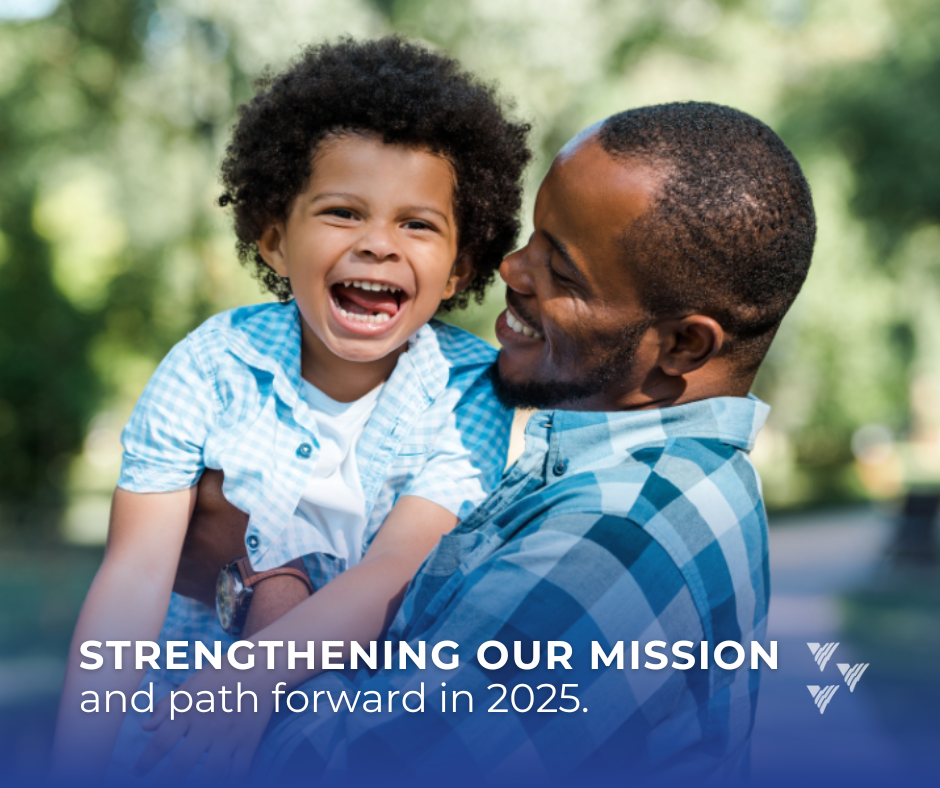 Strengthening our mission and path forward in 2025.